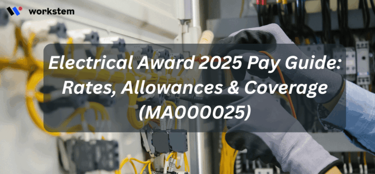 Electrical Award 2025 Pay Guide: Rates, Allowances & Coverage (MA000025 ...
