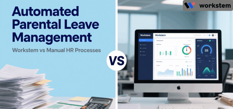 Automated Parental Leave Management: Workstem vs Manual HR Processes - Workstem Australia